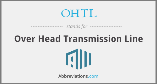 What does OHTL stand for?