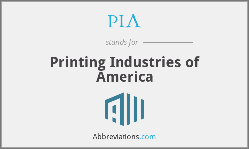 What does PIA stand for?