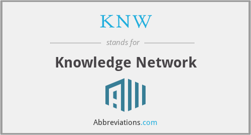 What does KNW stand for?