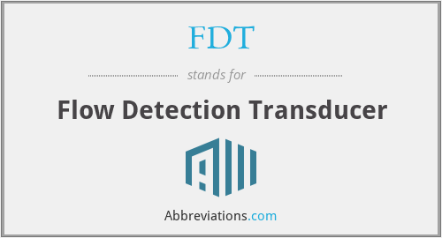 FDT - Flow Detection Transducer