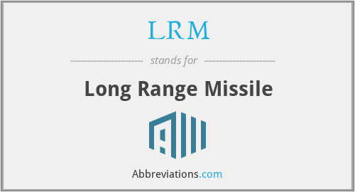 What does LRM stand for?