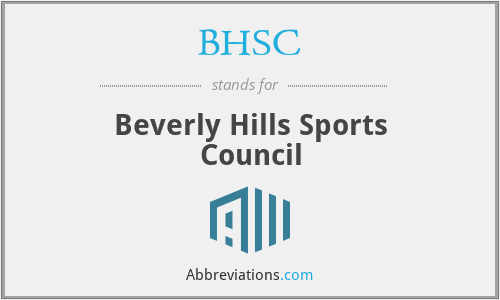 What does BHSC stand for?