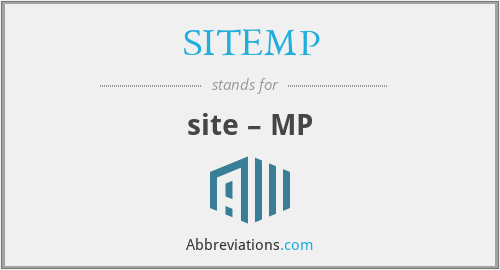 What does SITEMP stand for?