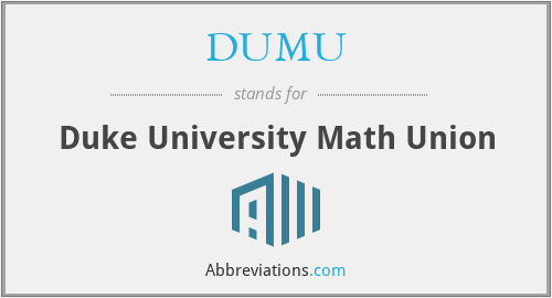 What does DUMU stand for?