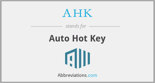 What does AHK stand for?