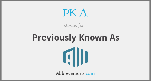 What is the abbreviation for previously known as?