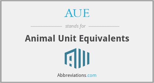 What does AUE stand for?