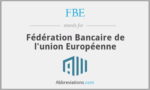 What does FBE stand for?