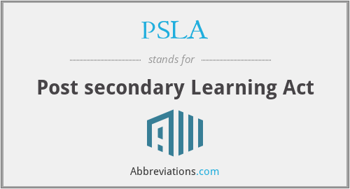 What does PSLA stand for?