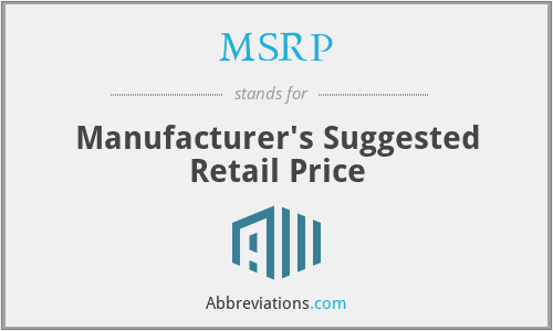 What does MSRP stand for?