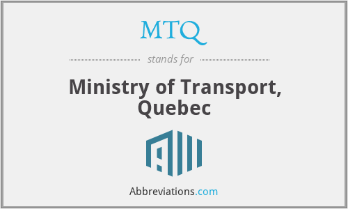 What does MTQ stand for?