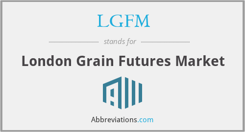 What does LGFM stand for?
