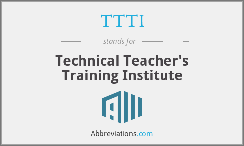 What does TTTI stand for?