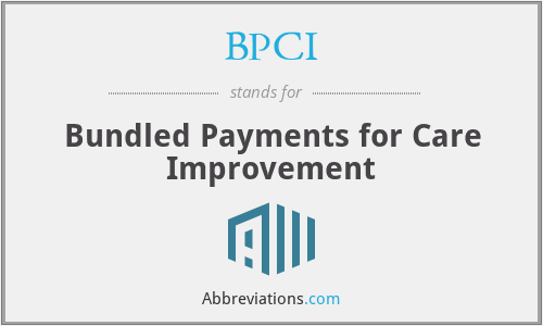 What does BPCI stand for?