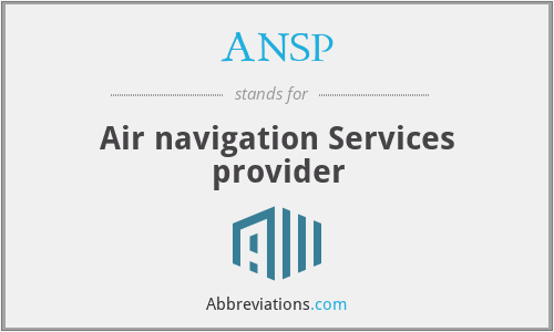 What does ANSP stand for?