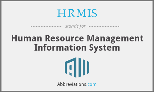 What does HRMIS stand for?