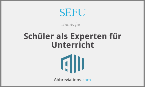 What does SEFU stand for?
