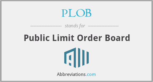 What does PLOB stand for?
