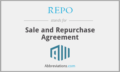 What does REPO stand for?