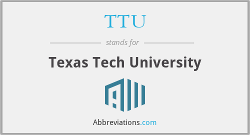 What does TTU stand for?