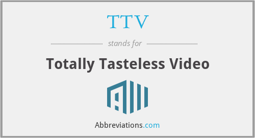 What does TTV stand for?