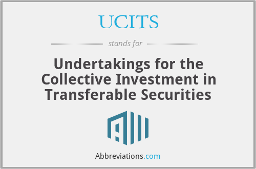 What does UCITS stand for?