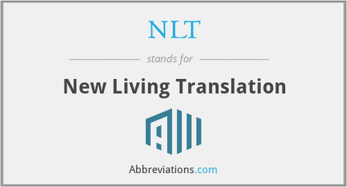 What does NLT stand for?