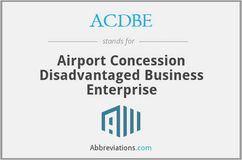 What does ACDBE stand for?