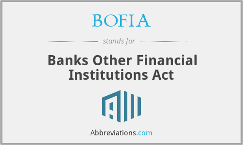 What does BOFIA stand for?