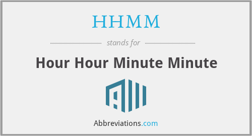 What does HHMM stand for?