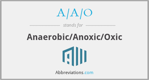 What does A/A/O stand for?