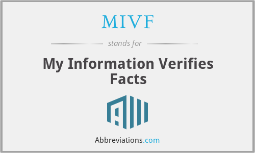 What does MIVF stand for?