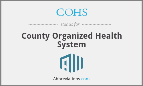 What does COHS stand for?
