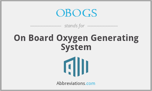 What does OBOGS stand for?