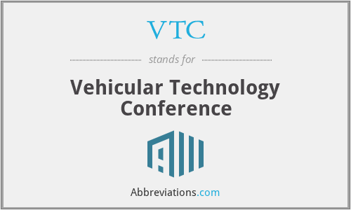 VTC - Vehicular Technology Conference