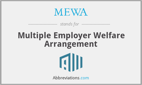 What does MEWA stand for?
