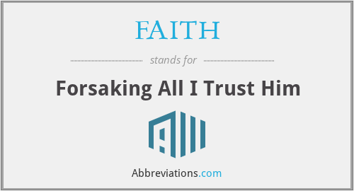 What does FAITH stand for?