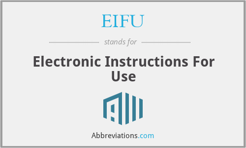What does EIFU stand for?
