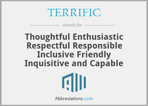 What does TERRIFIC stand for?