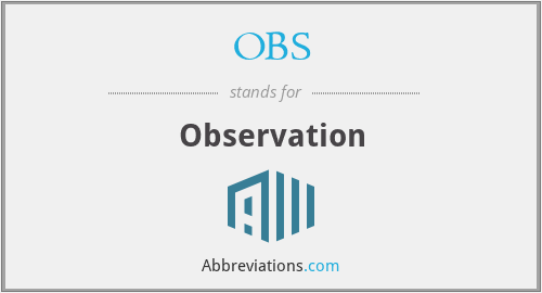 What does OBS stand for?