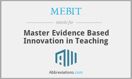 What does MEBIT stand for?