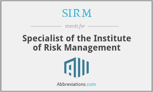 What does SIRM stand for?