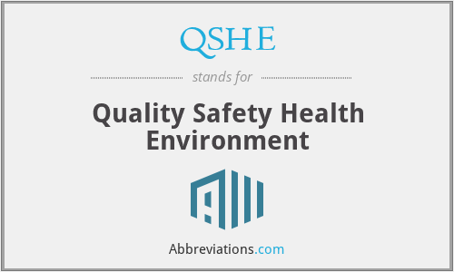 What does QSHE stand for?