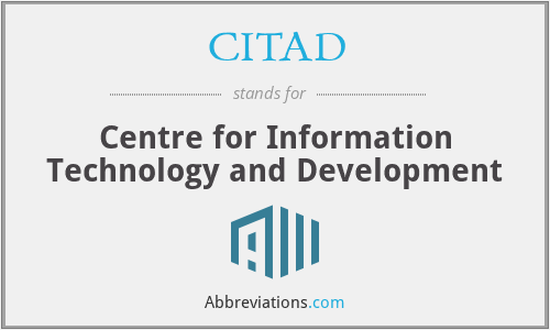 What does CITAD stand for?