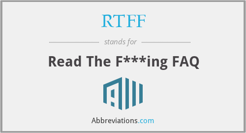 What does RTFF stand for?