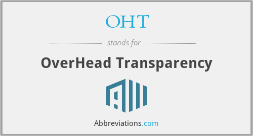 What does OHT stand for?