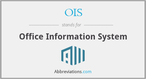 What does OIS stand for?