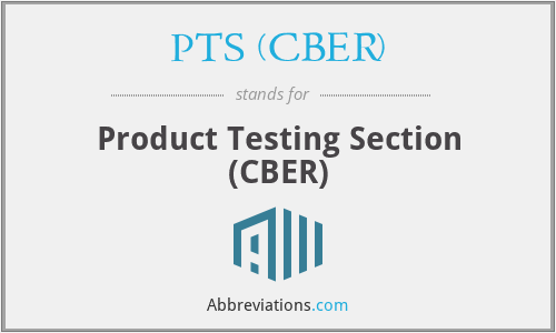 What does PTS (CBER) stand for?