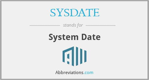 What does SYSDATE stand for?