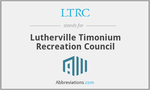 What does LTRC stand for?